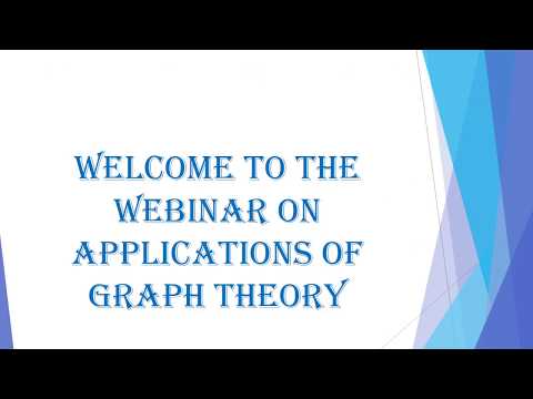 APPLICATIONS OF GRAPH THEORY - WEBINAR