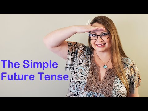 The Simple Future Tense