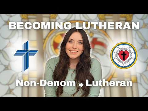Becoming Lutheran: Megan's Journey from Non-Denominational Churches to the LCMS