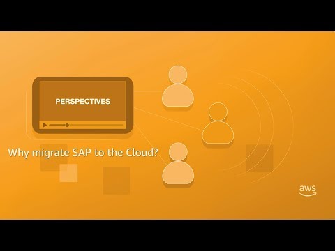 SAP Solutions on AWS - Why Migrate SAP to the Cloud?