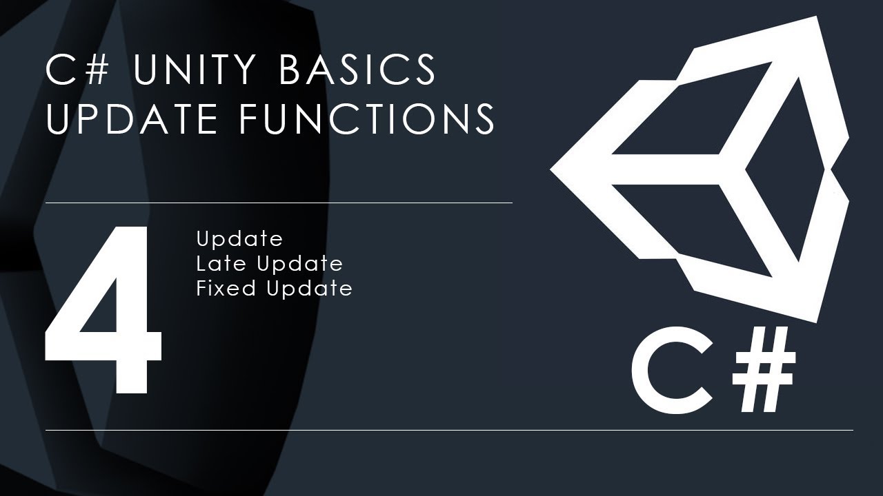 C# Unity Basics - Update Functions