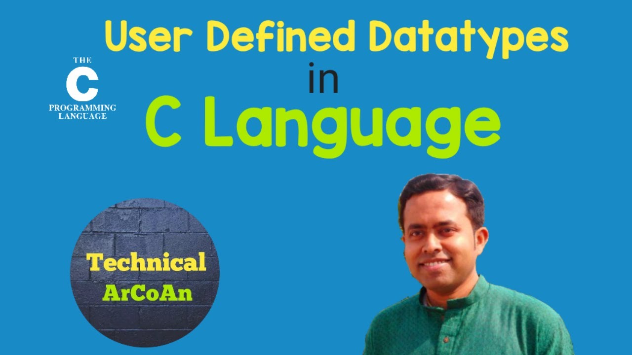 User Defined Datatypes in C Language | C Tutorial for Beginners