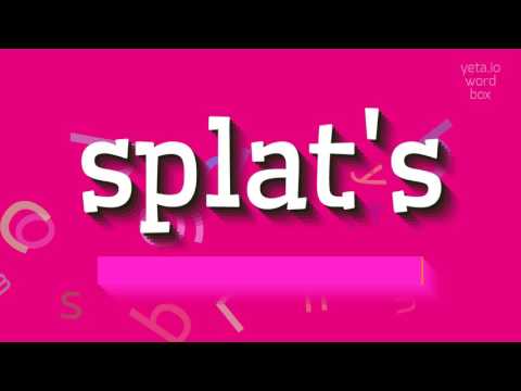 How to say "splat's"! (High Quality Voices)