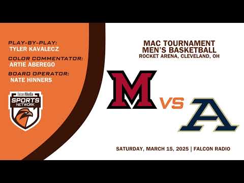 MAC Men's Basketball Miami vs Akron Falcon Media Sports Network Broadcast (Mar. 15, 2025)