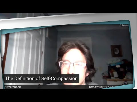 The Definition of Self-Compassion