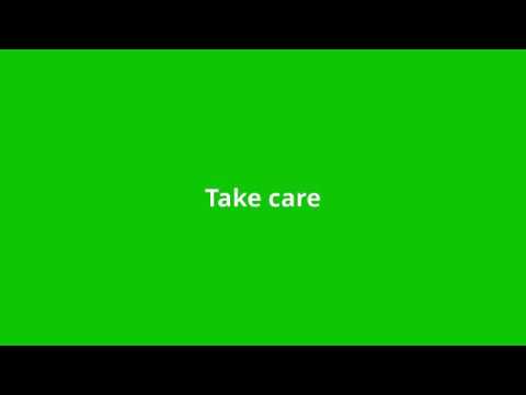 what is the meaning of Take care.