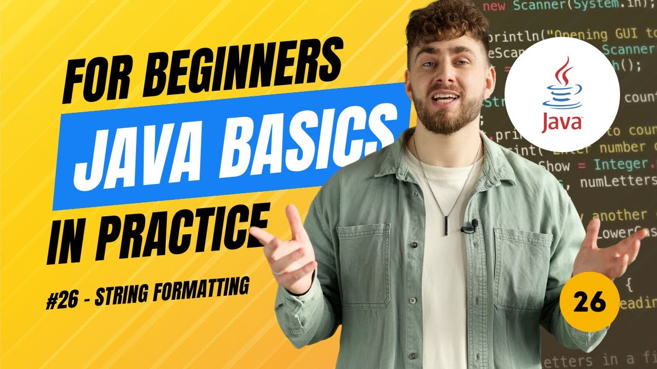 Java Basics in Practice (2025) - #26 String formatting