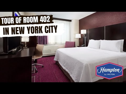 TOUR of ROOM 412 at HAMPTON INN by HILTON Times Square - Jan 2023