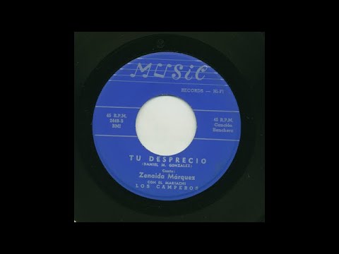 Zenaida Marquez - Tu Desprecio - Music Records 2449-b