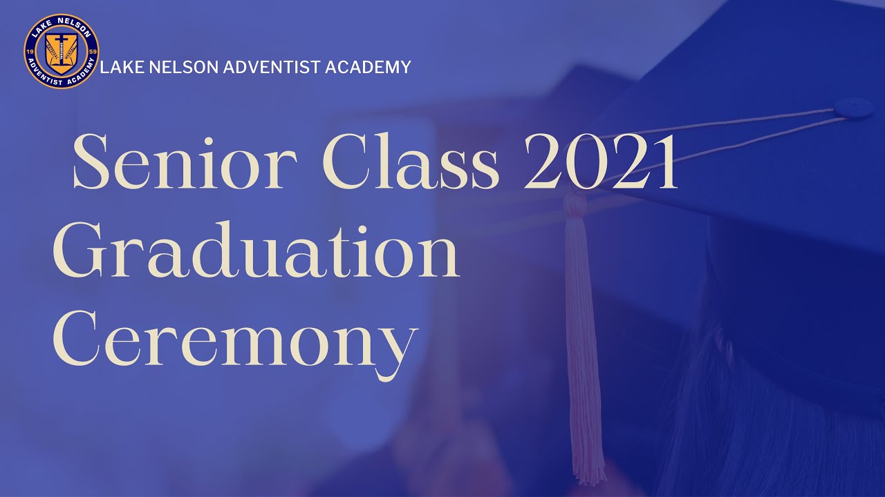 LNAA | High School Graduation | Jun 12, 2021