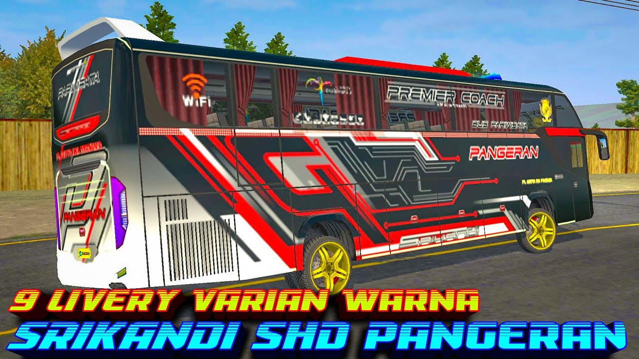 KUMPULAN LIVERY BUSSID SRIKANDI SHD ORI PANGERAN KEREN & TERBARU