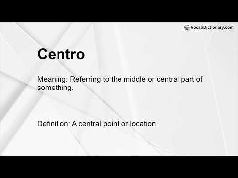 Centro Meaning