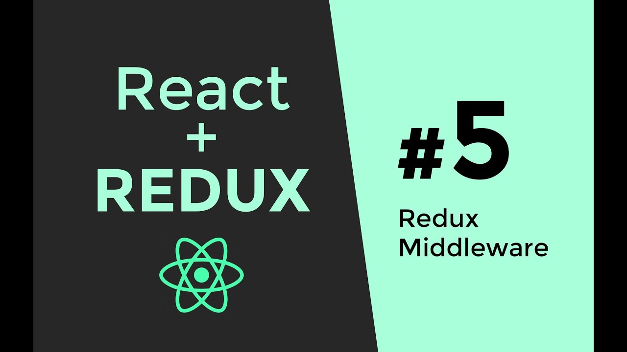 Redux Middleware Tutorial - Redux Tutorial #5
