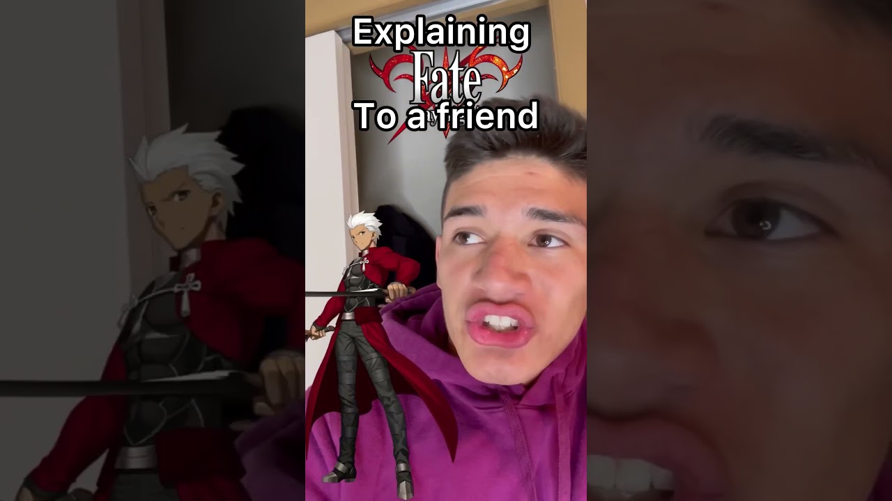 Explaining Fate to a Friend #senpapi #fatestaynight #anime #fate #archer #gaming