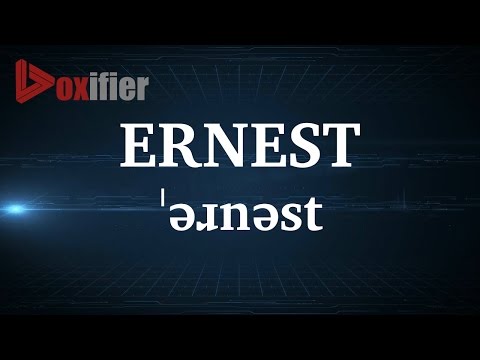 English Pronunciation of Ernest - Voxifier.com
