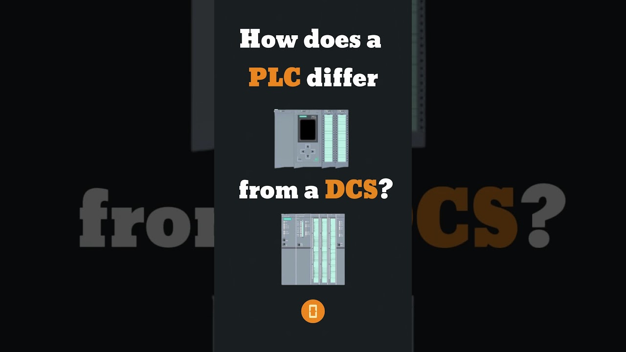 How does a PLC Differ from a DCS ?