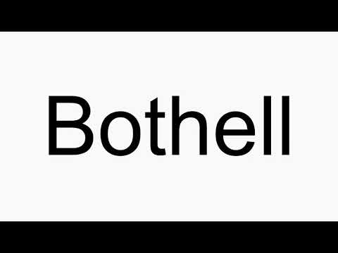 How to pronounce Bothell