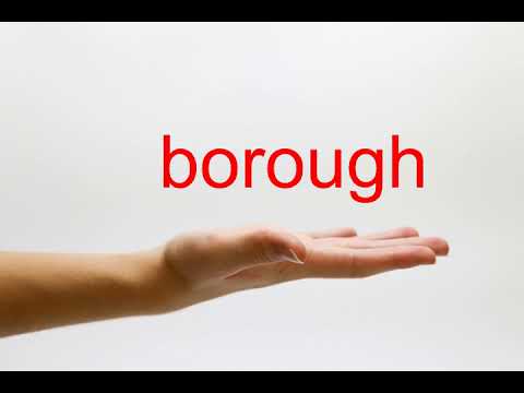 How to Pronounce borough - American English