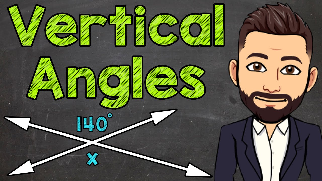 What are Vertical Angles? | Math with Mr. J