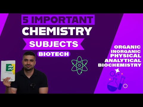 5 Chemistry Subjects in Biotechnology: A Comprehensive Overview of Essential Topics