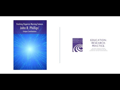 Book Launch: “Evolving Rogerian Nursing Science: John R. Phillips ...