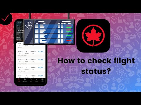 How to check flight status on Air Canada?