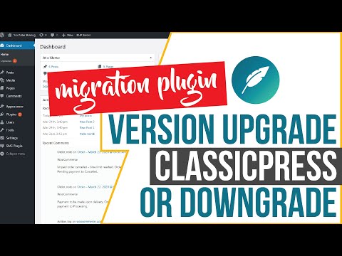Learn Upgrade or downgrade ClassicPress version using the migration plugin - Mind Luster