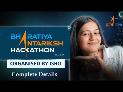 ISRO Launches Bharatiya Antariksh Hackathon 2025 ๐ | Internship + Recognition by ISRO! | Apply Now!