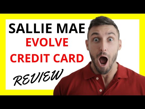 🔥 Sallie Mae Evolve Credit Card Review: Pros and Cons