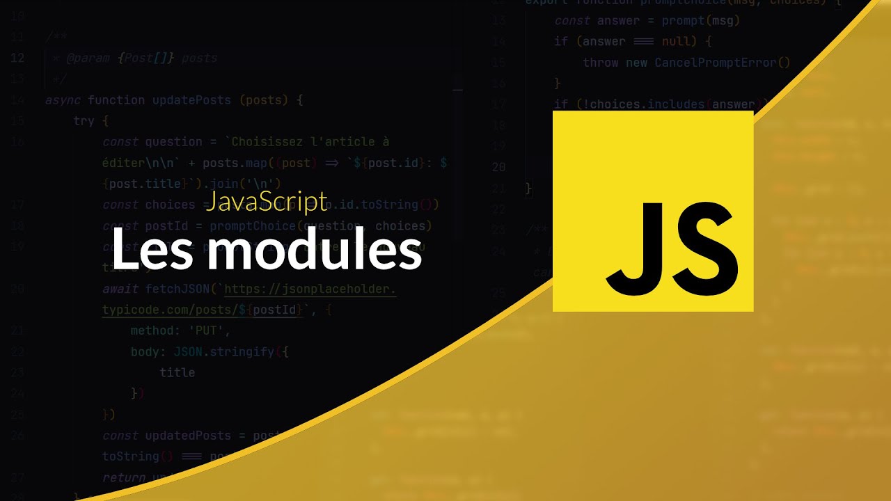 Apprendre le JavaScript : Les modules