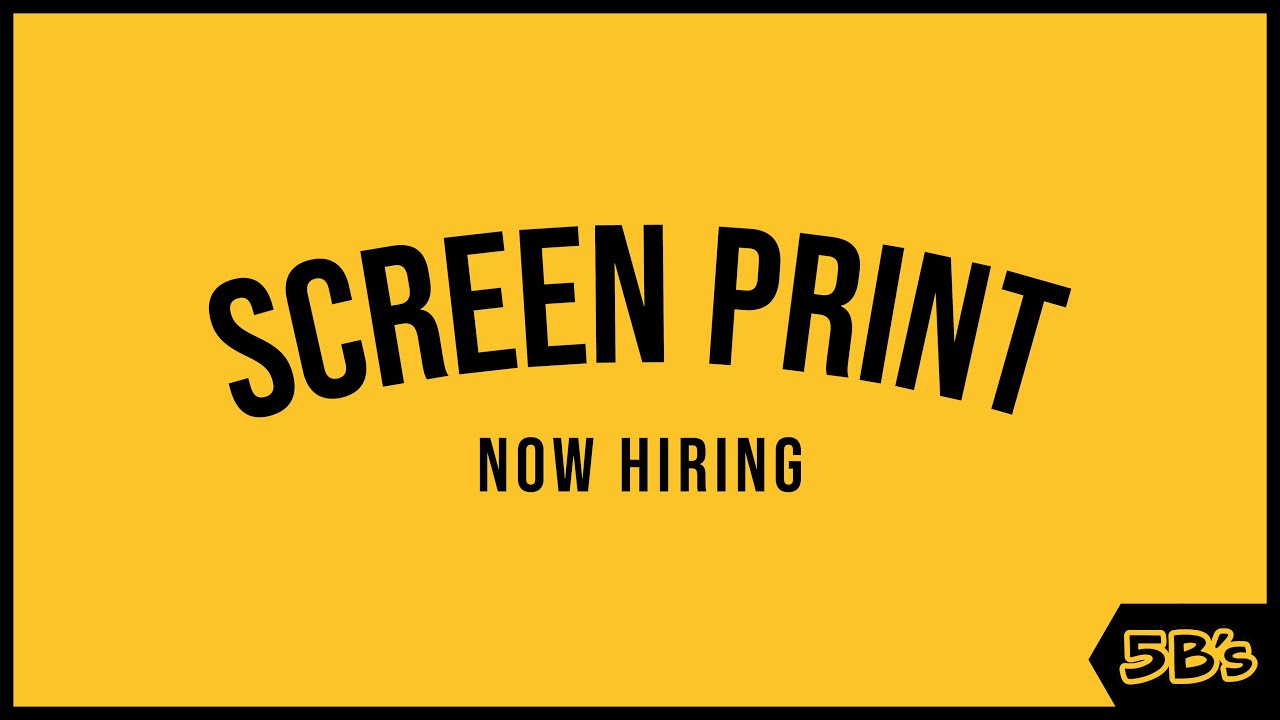 Now Hiring Screen Print With Sign On Bonus