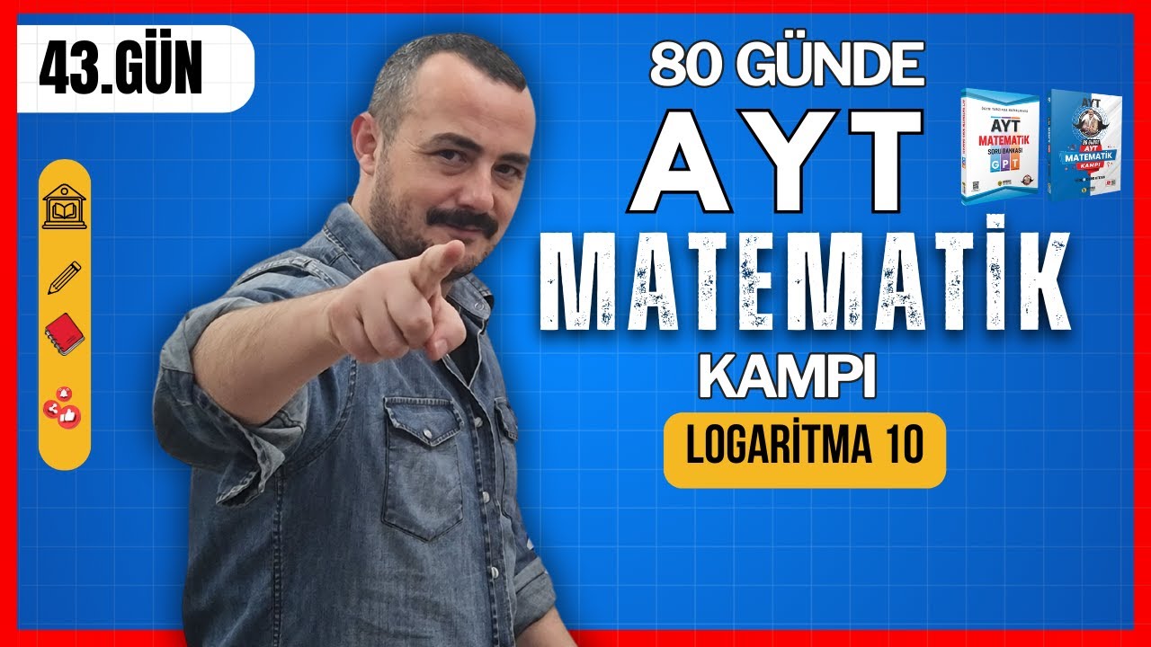 Logaritma 10 | Logaritma Grafiği  | 80 Günde AYT Matematik Kampı | 43. Gün