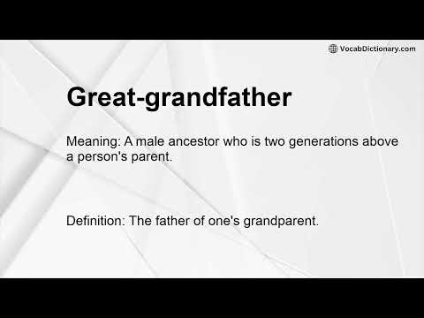 Great-grandfather Meaning