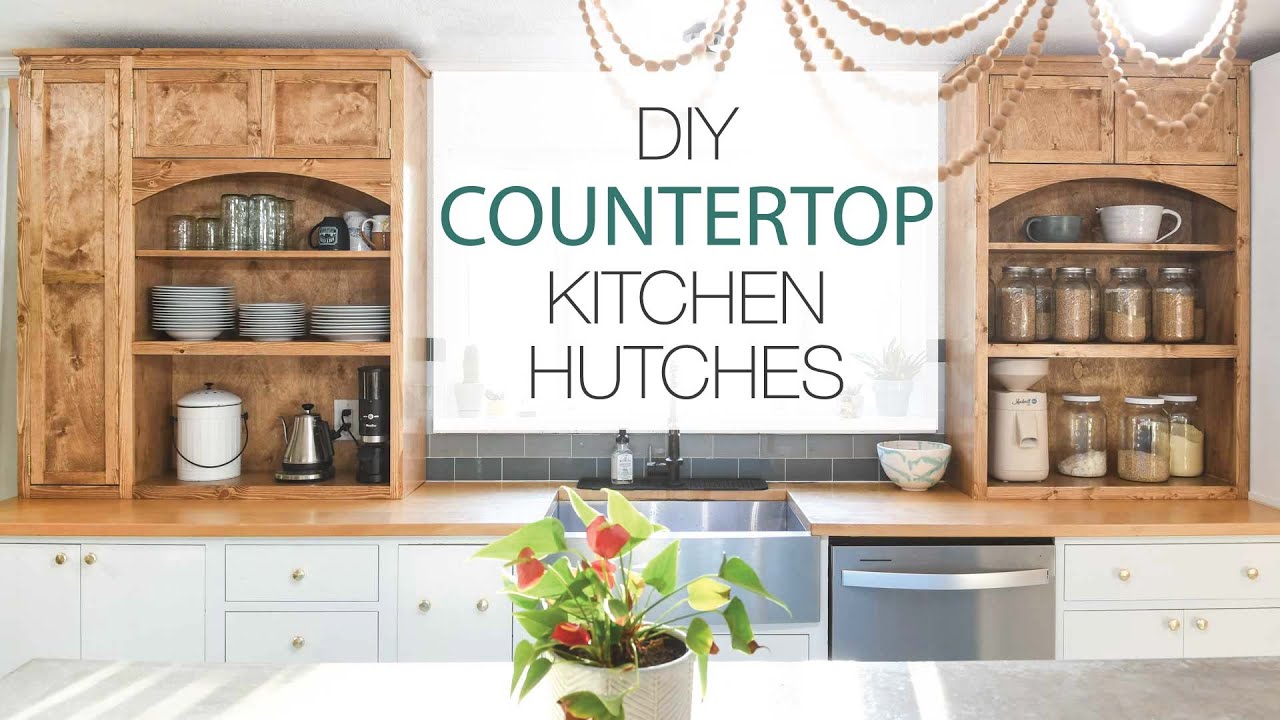 DIY Countertop Kitchen Hutch Cabinets