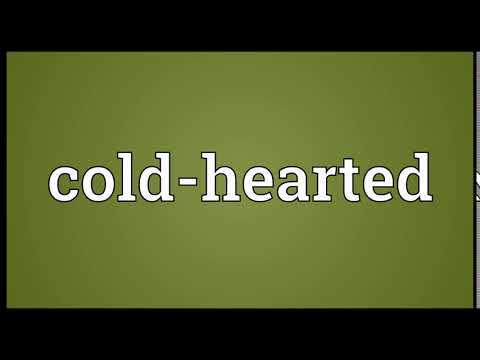 Cold hearted Meaning | Wordogram