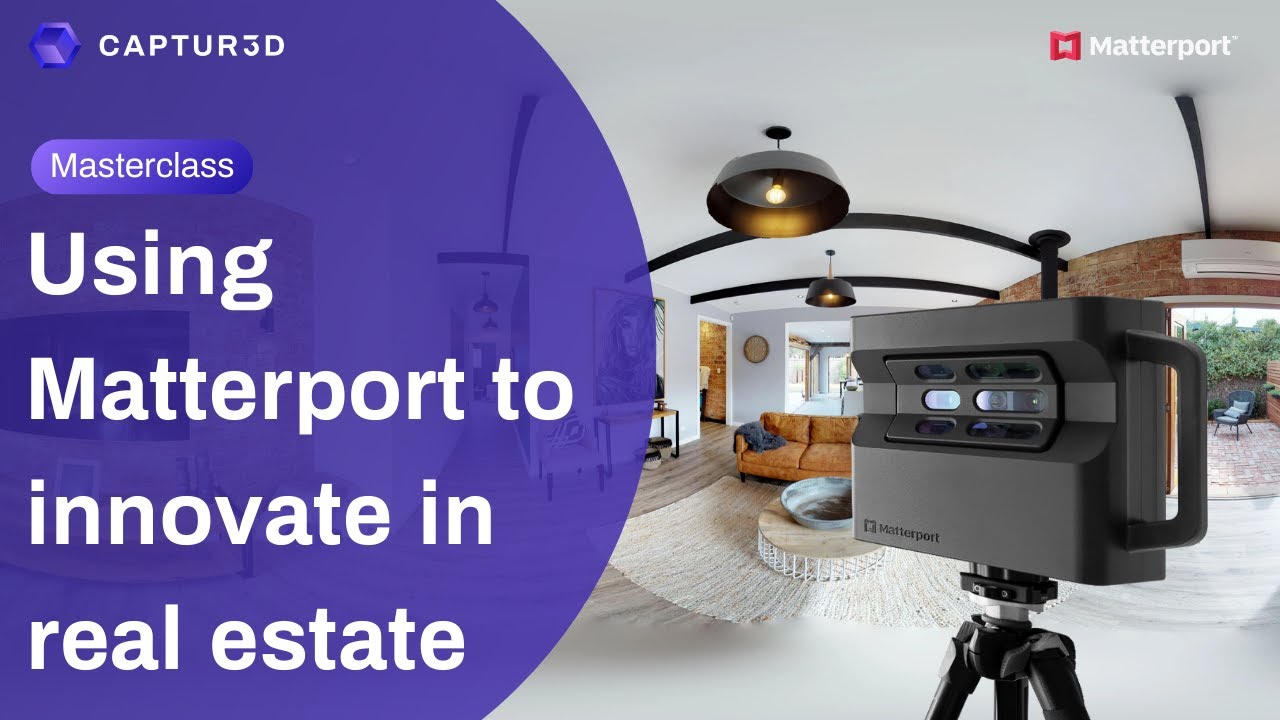 Spotlight Webinar - Using Matterport to Innovate In Real Estate | CAPTUR3D