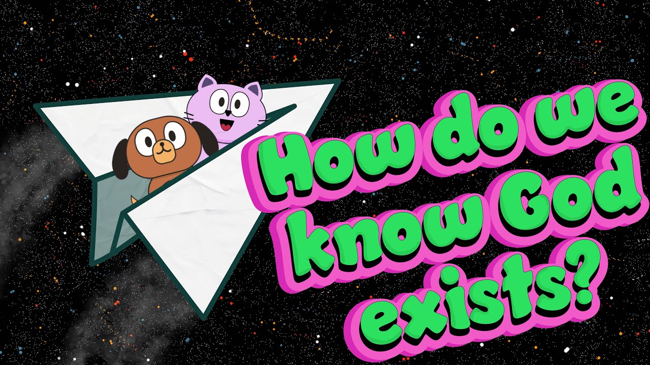 How Do We Know God Exists? | Simple Answers About God for Kids