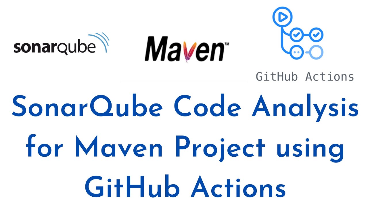 SonarQube Code Analysis for Maven Project using GitHub Actions | SonarQube Scanner GitHub Actions