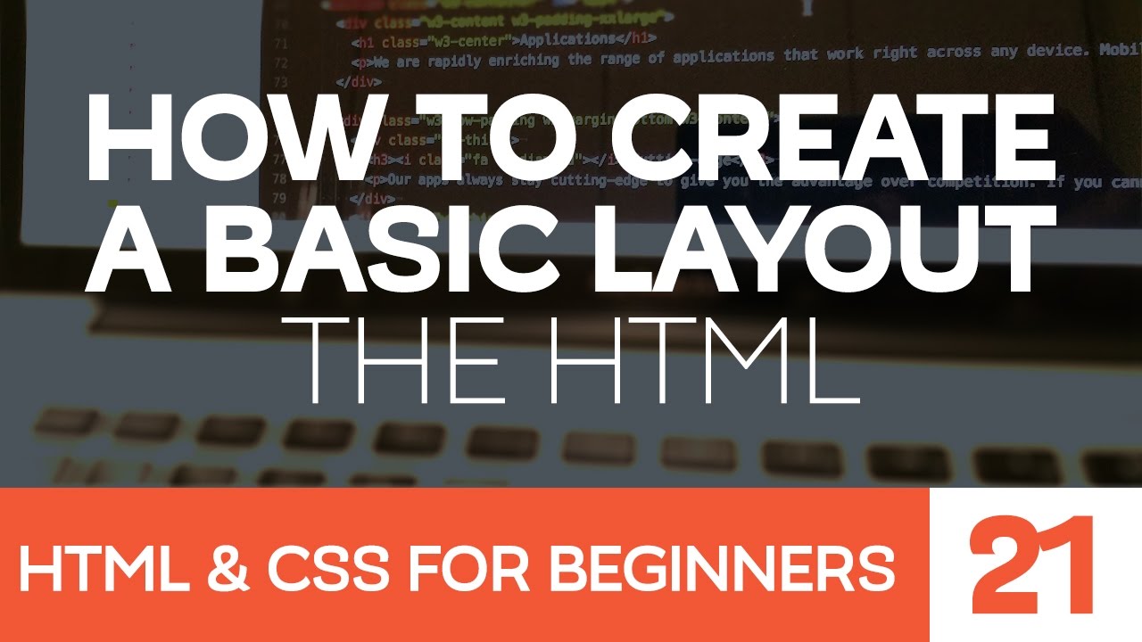 HTML & CSS for Beginners Part 21: How to create a basic website layout - the HTML