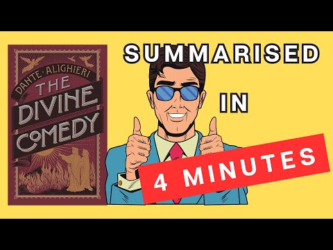 The Divine Comedy: A 4 Minute Summary