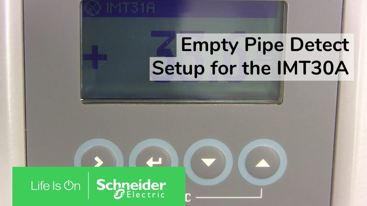 IMT30A | Empty Pipe Detect Setup | Schneider Electric Support