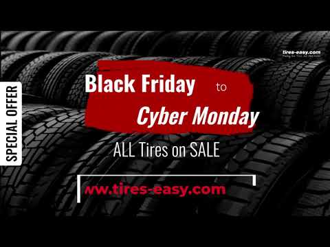 Black Friday - Cyber Monday Tires-easy 2021