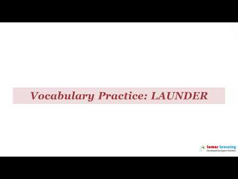 LAUNDER - Definition, pronunciation, grammar, meaning - Practice grade 8 vocabulary