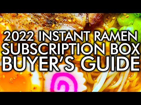The Ramen Rater's 2022 Instant Ramen Subscription Box Buyer's Guide