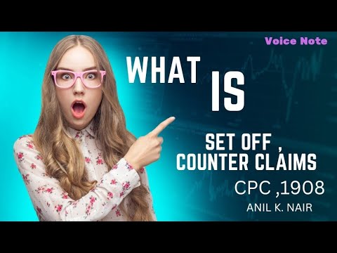 What is Set Off & Counter Claims in CPC 1908, Malayalam, LLB, Anil k Nair