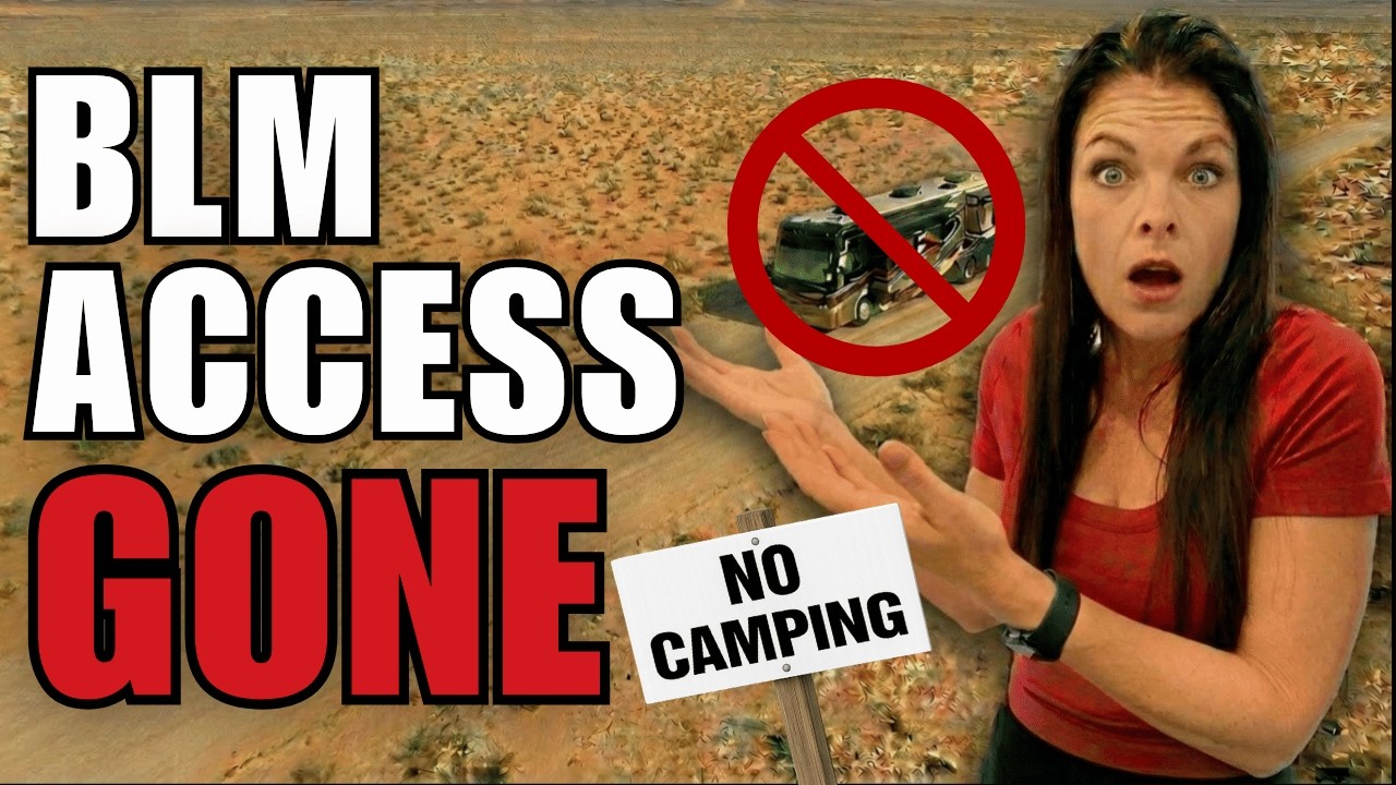 They're Closing the Best Boondocking Spots — Here's the Proof