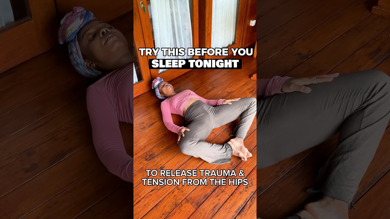 Yoga pose to release tension and trauma from the hips