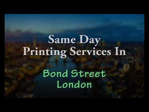 Same Day Printing Services In Bond Street W1S at Affordable Price