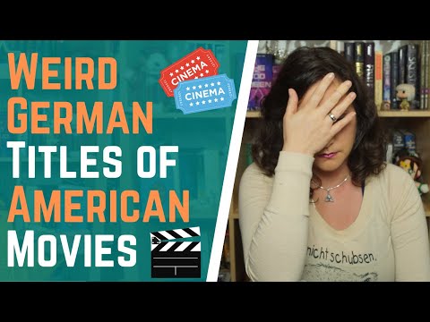 7 Weirdly Translated Movie Titles | English to German | American in Germany