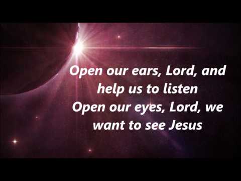 Open Our Eyes Lord – Gospel Choruses & Songs